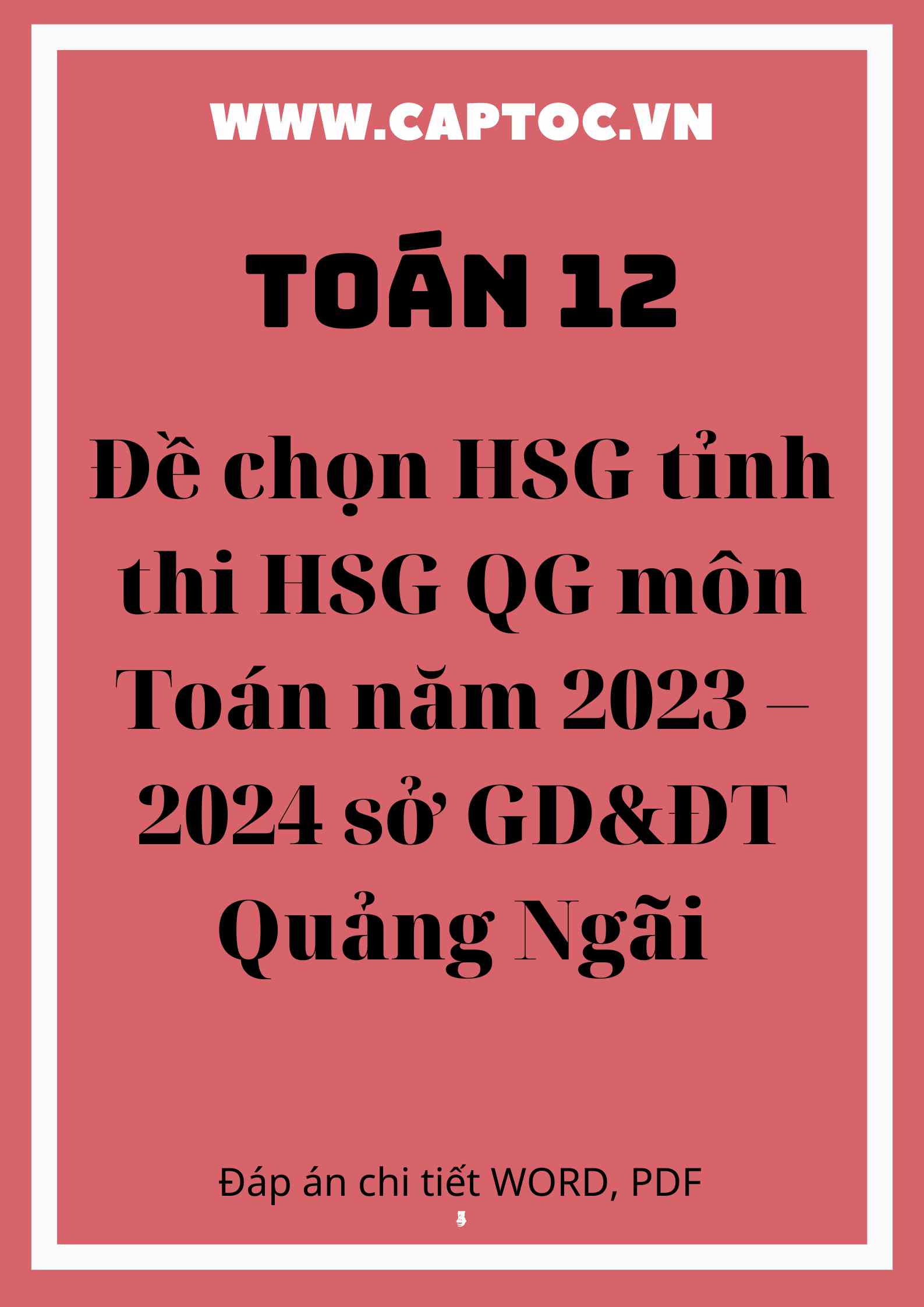 Đề chọn HSG tỉnh thi HSG QG môn Toán năm 2023 – 2024 sở GD&ĐT Quảng Ngãi