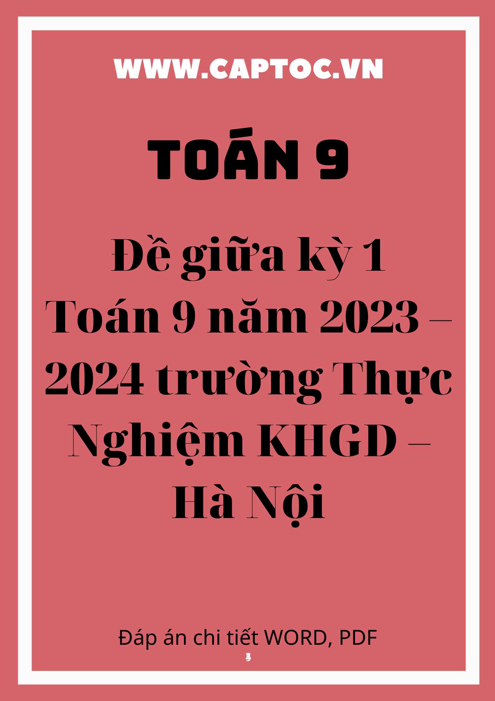Đề giữa kỳ 1 Toán 9 năm 2023 – 2024 trường Thực Nghiệm KHGD – Hà Nội